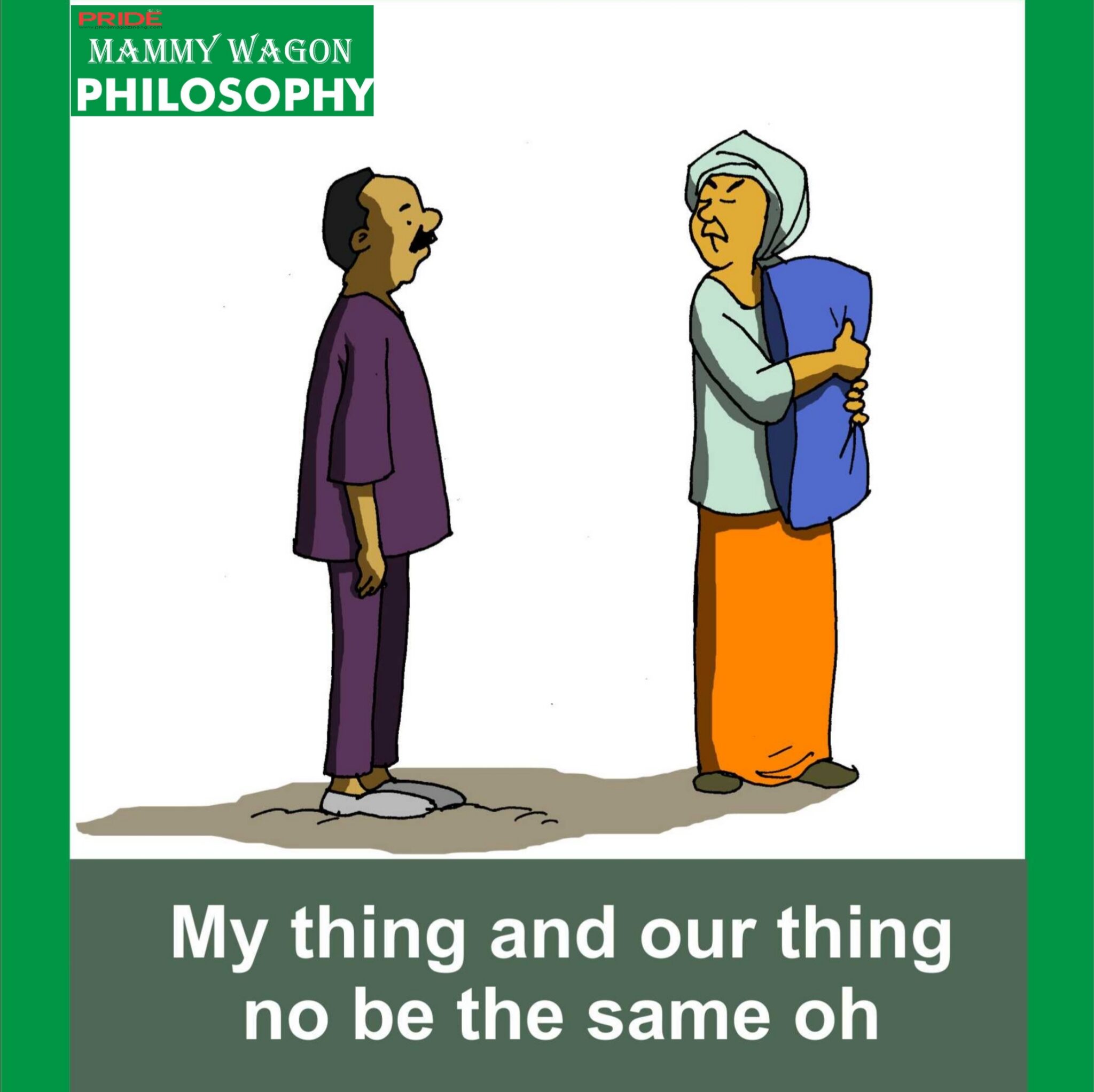 Mammy Wagon Philosophy: My belongings