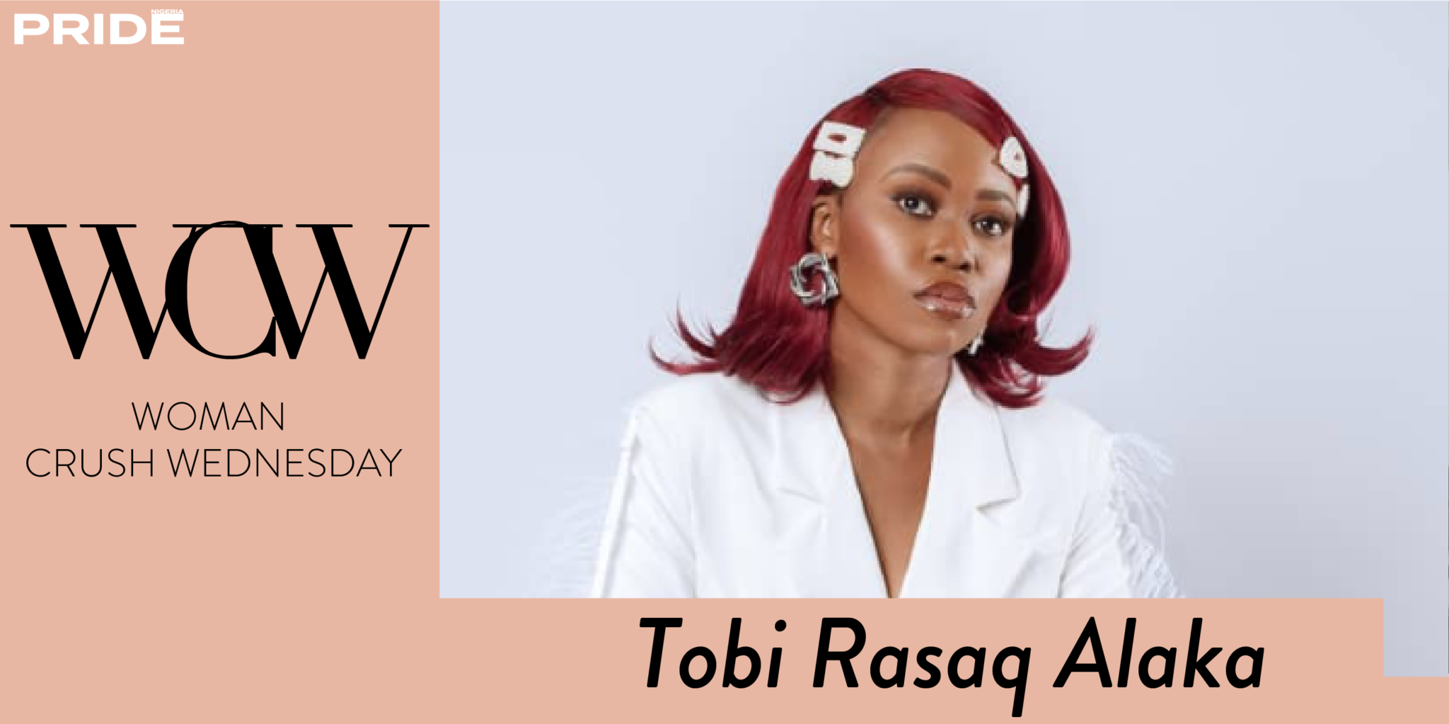 Woman Crush Wednesday: Oluwatobi Rasaq Alaka