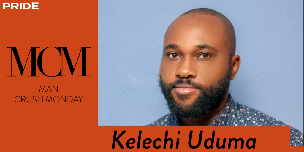 Man Crush Monday: Kelechi Uduma